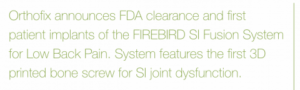 Orthofix Announces FDA Clearance and First Patient Implants of FIREBIRD ...