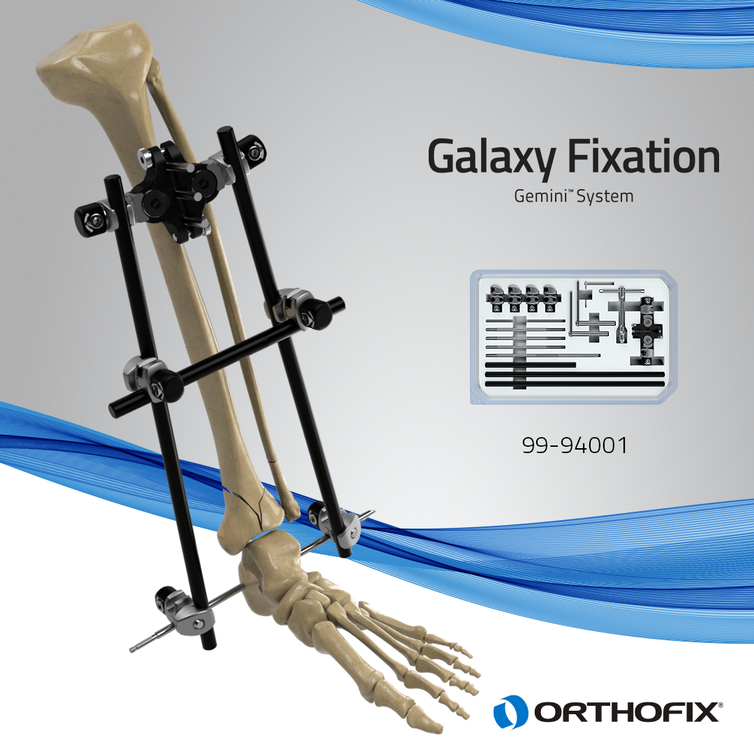 Orthofix Announces First Patient Procedures and Full Commercial Launch of the Galaxy Fixation ...
